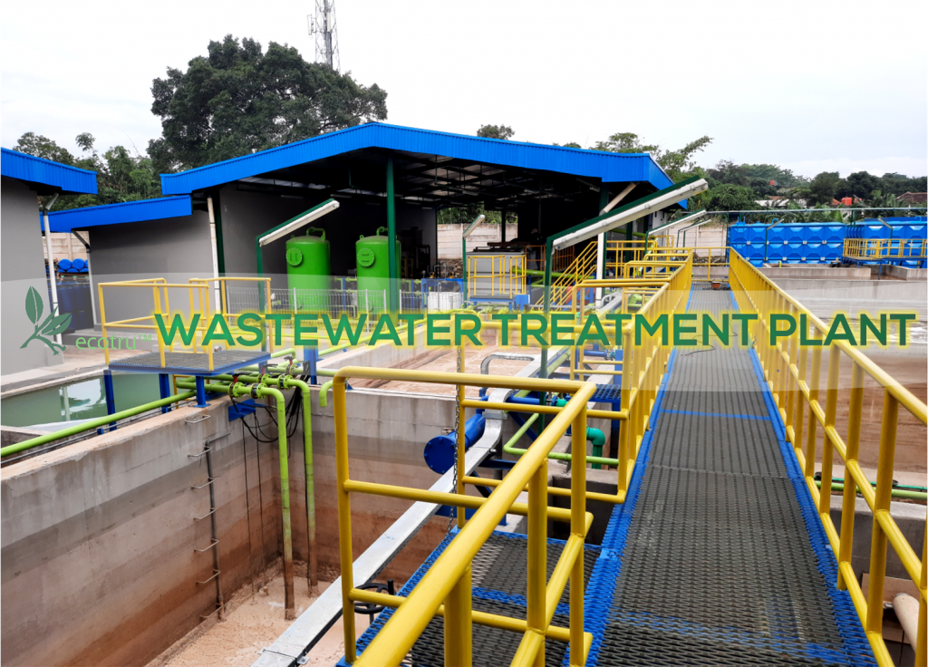 Pengolahan Air Limbah (WWTP) - Ecotru - Powerfull Enzymes and Bacteria
